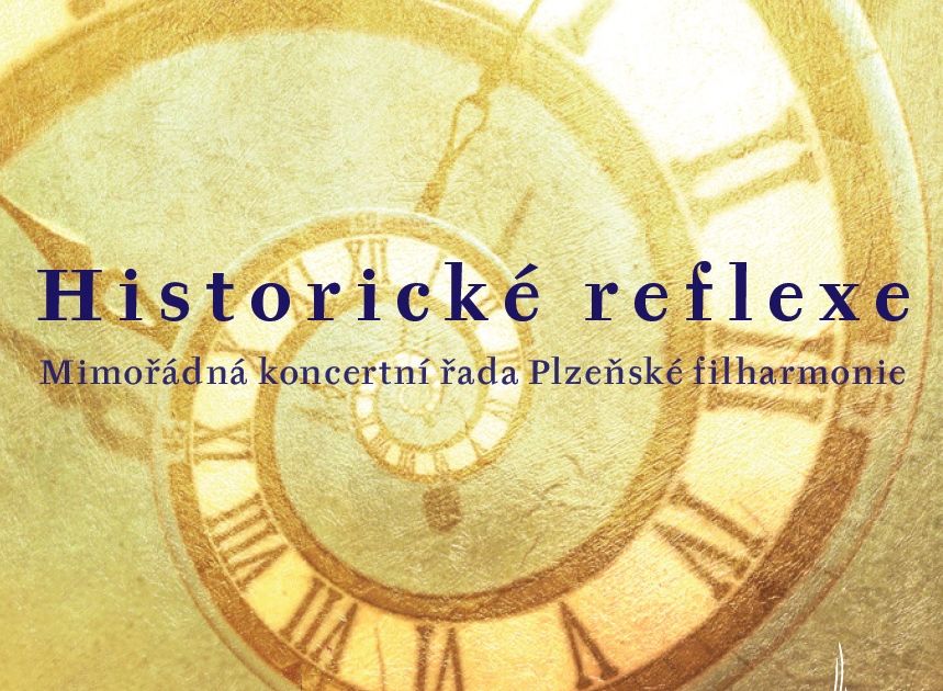 Historické reflexe | Plzeňská filharmonie